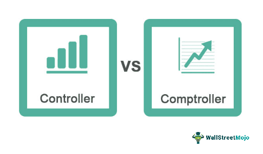 Controller vs Comptroller - What Is It, Salary, Job Description