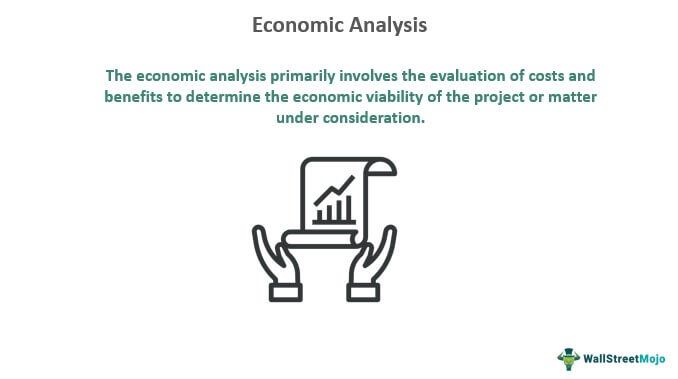 Economic Analysis - Meaning, Tools, Examples, What is It?