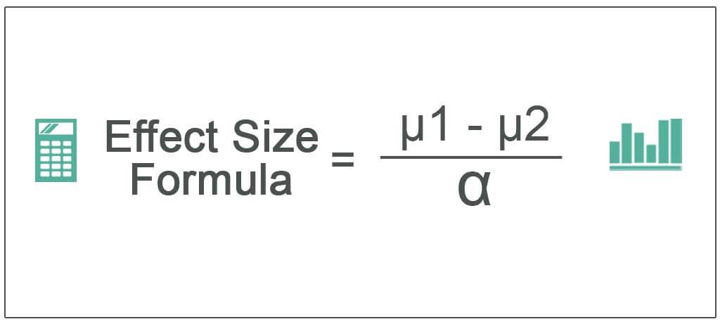 Effect Size - Meaning, Formula, Calculation, Cohen's D Statistics Effect Size - Meaning, Formula, Calculation, Cohen's D Statistics