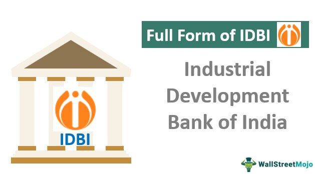Full Form of IDBI (Definition) | Functions | Subsidiaries | Services