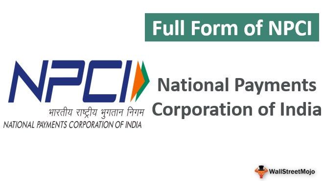 Full Form of NPCI - Objectives, Formation, Services Offered