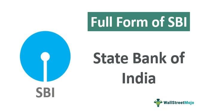 Full Form of SBI (State Bank of India) | Function & Structures