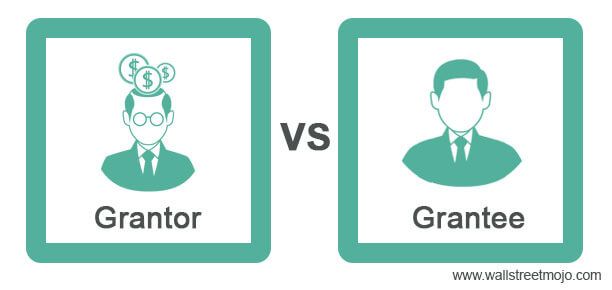 Grantor vs Grantee - Top 5 Differences (with Infographics)