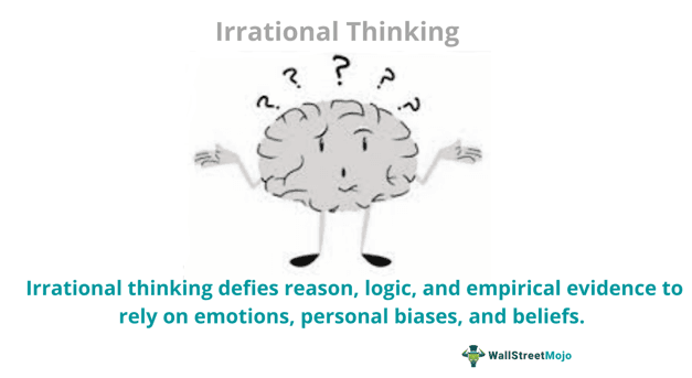 Irrational Thinking - Meaning, Beliefs, vs Rational Thinking