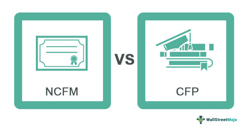 NCFM vs CFP - Essential Differences You Must Know!