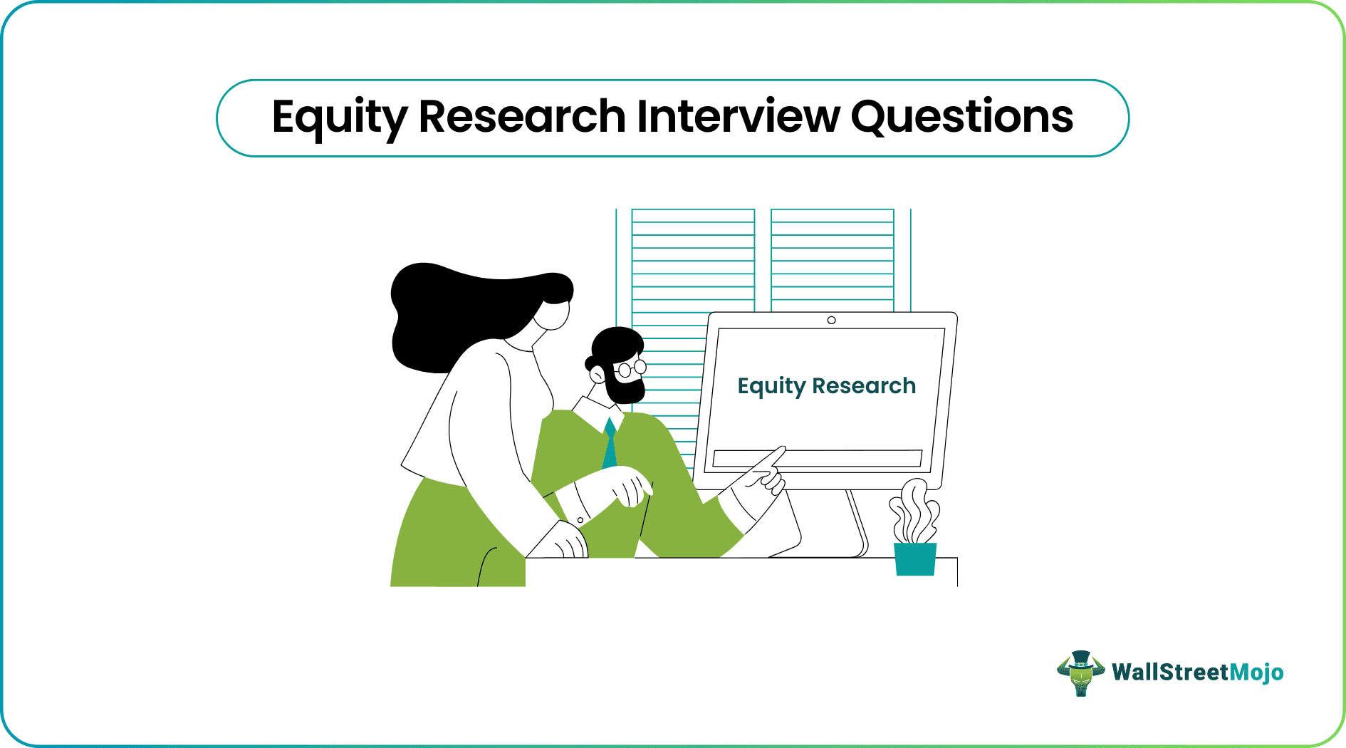 Top 20 Equity Research Interview Questions (with Answers)